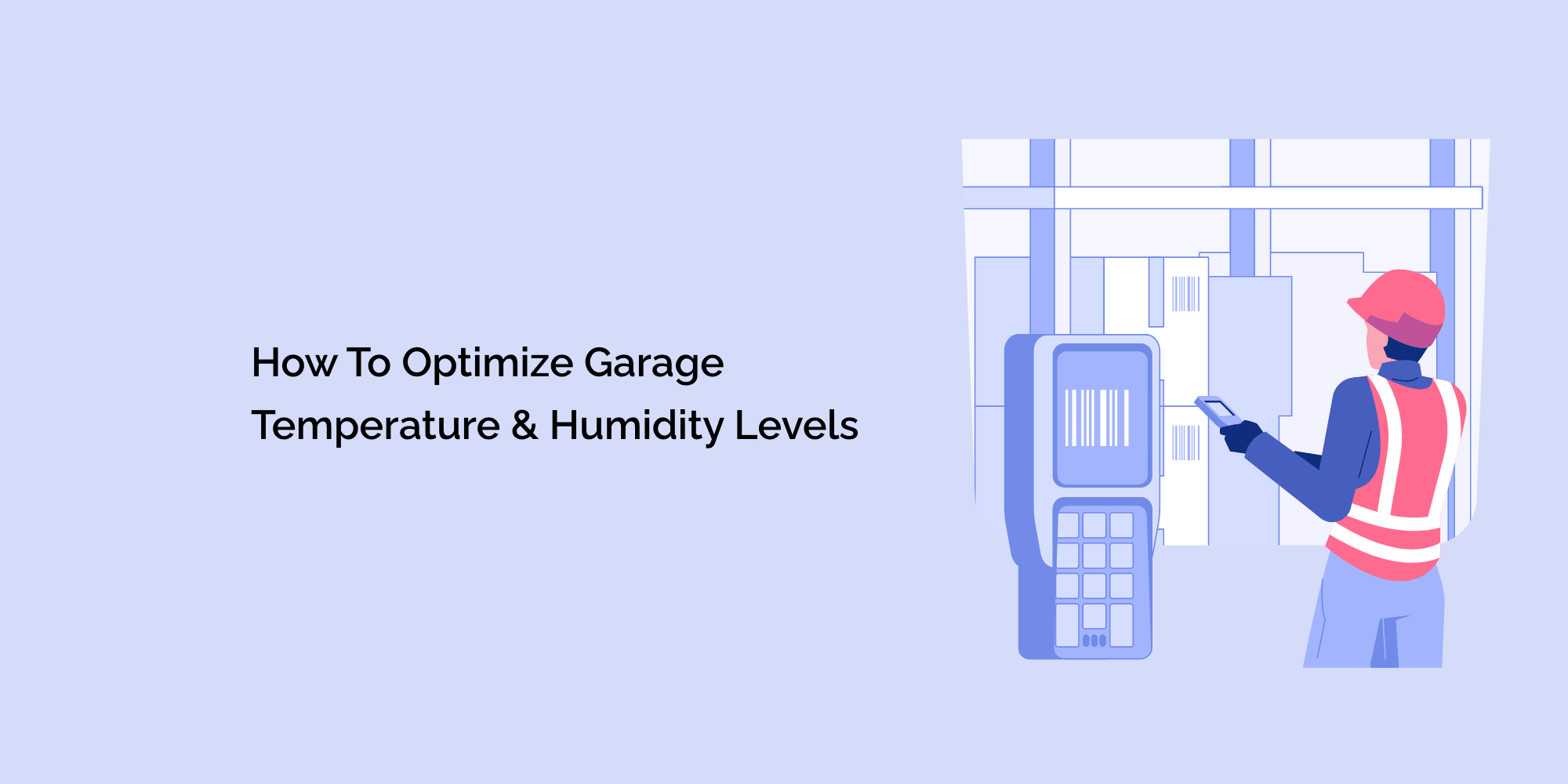 How To Optimize Garage Temperature And Humidity Levels Tempcube