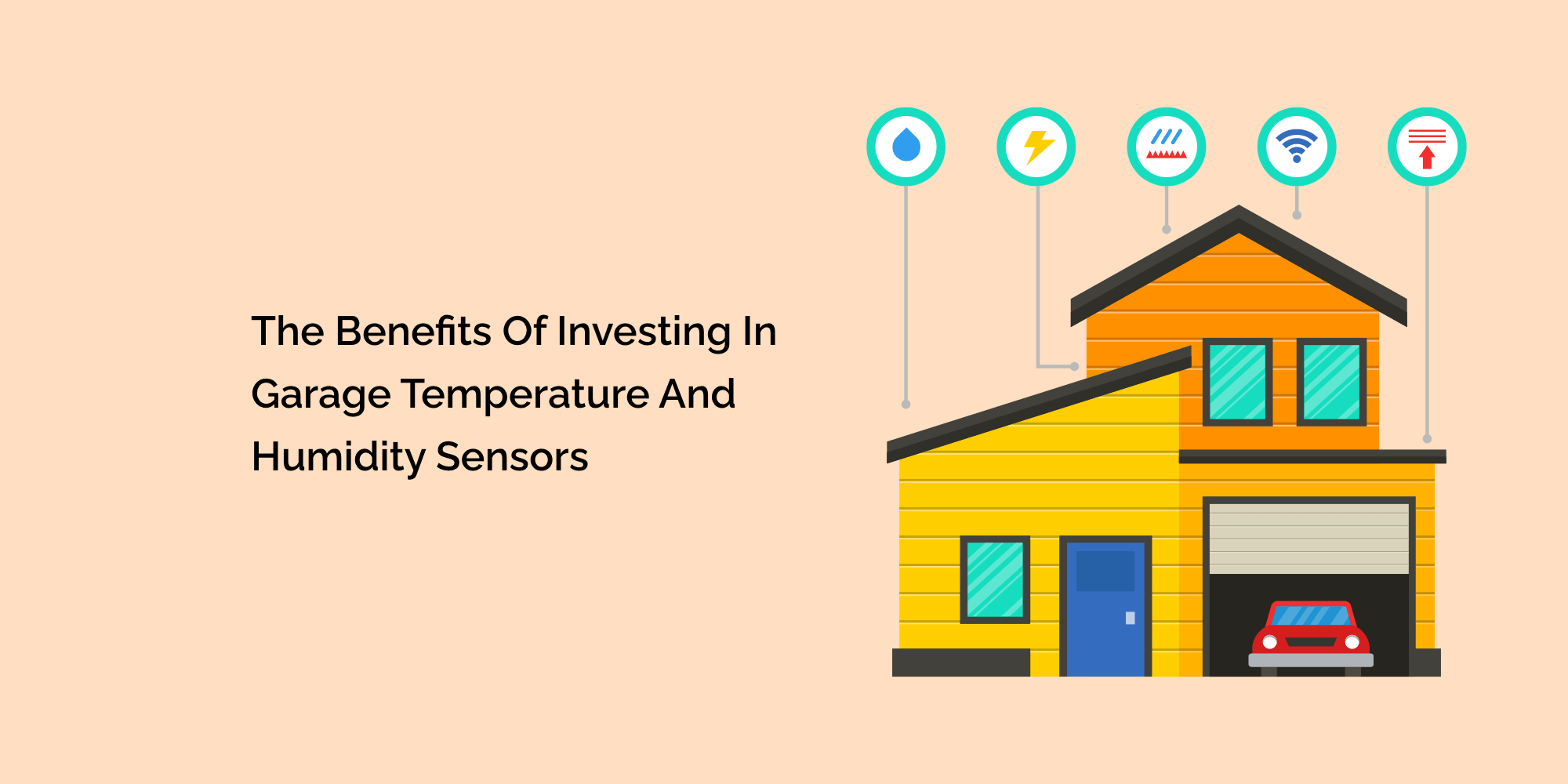 The Benefits Of Investing In Garage Temperature And Humidity Sensors