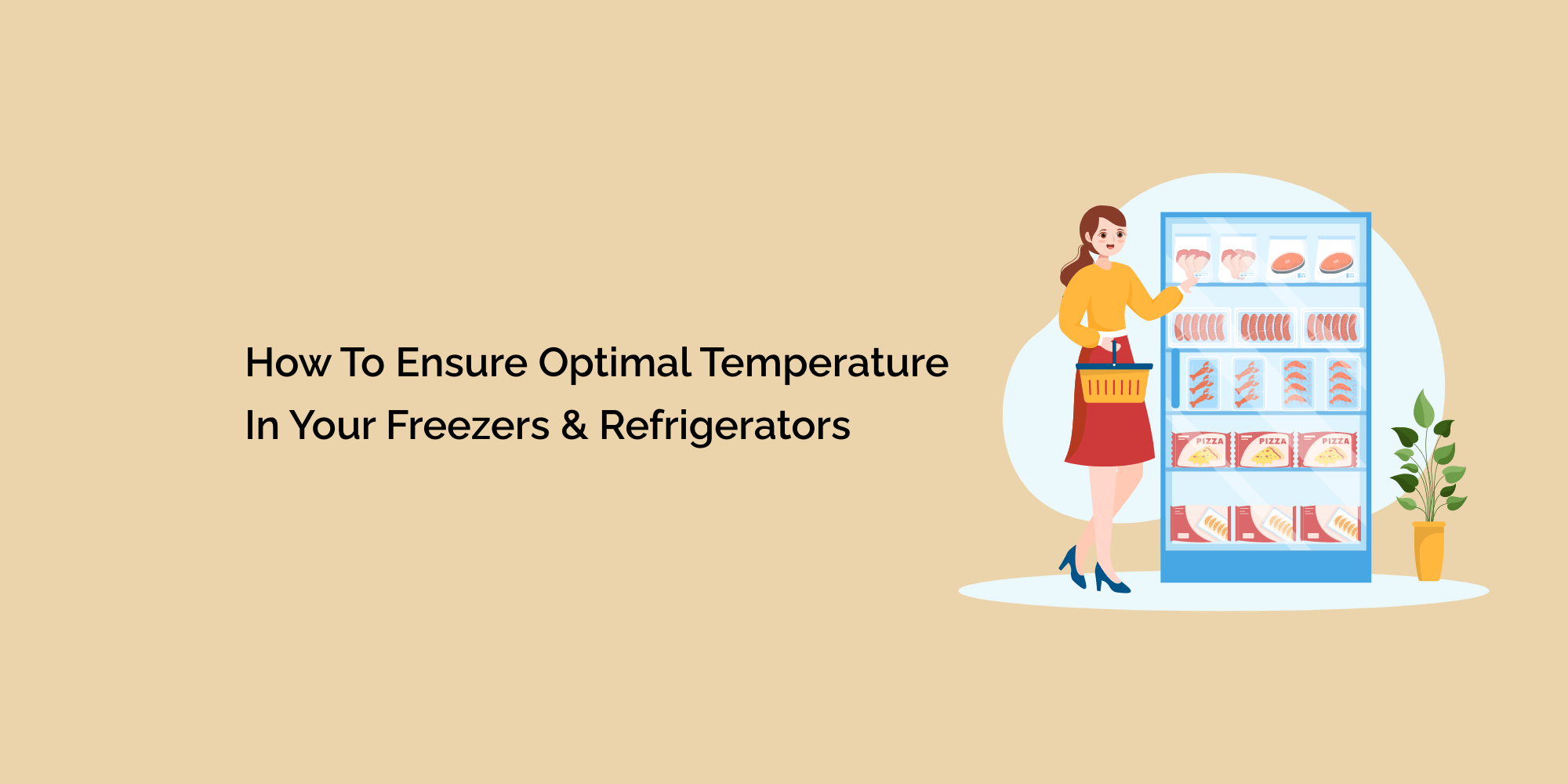 How to Ensure Optimal Temperature in Your Freezers & Refrigerators – tempCube
