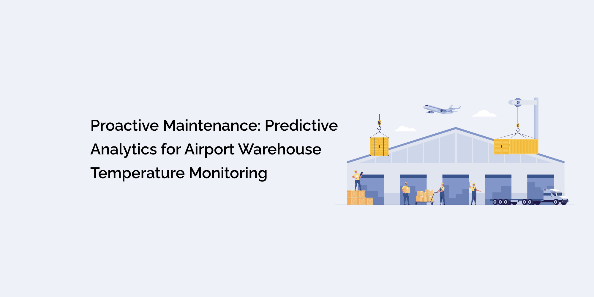 Proactive Maintenance: Predictive Analytics for Airport Warehouse Temp – tempCube