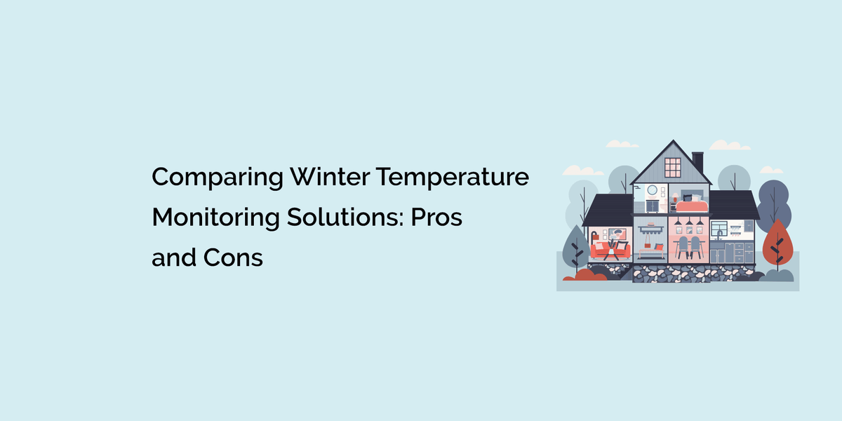 Comparing Winter Temperature Monitoring Solutions: Pros and Cons – tempCube