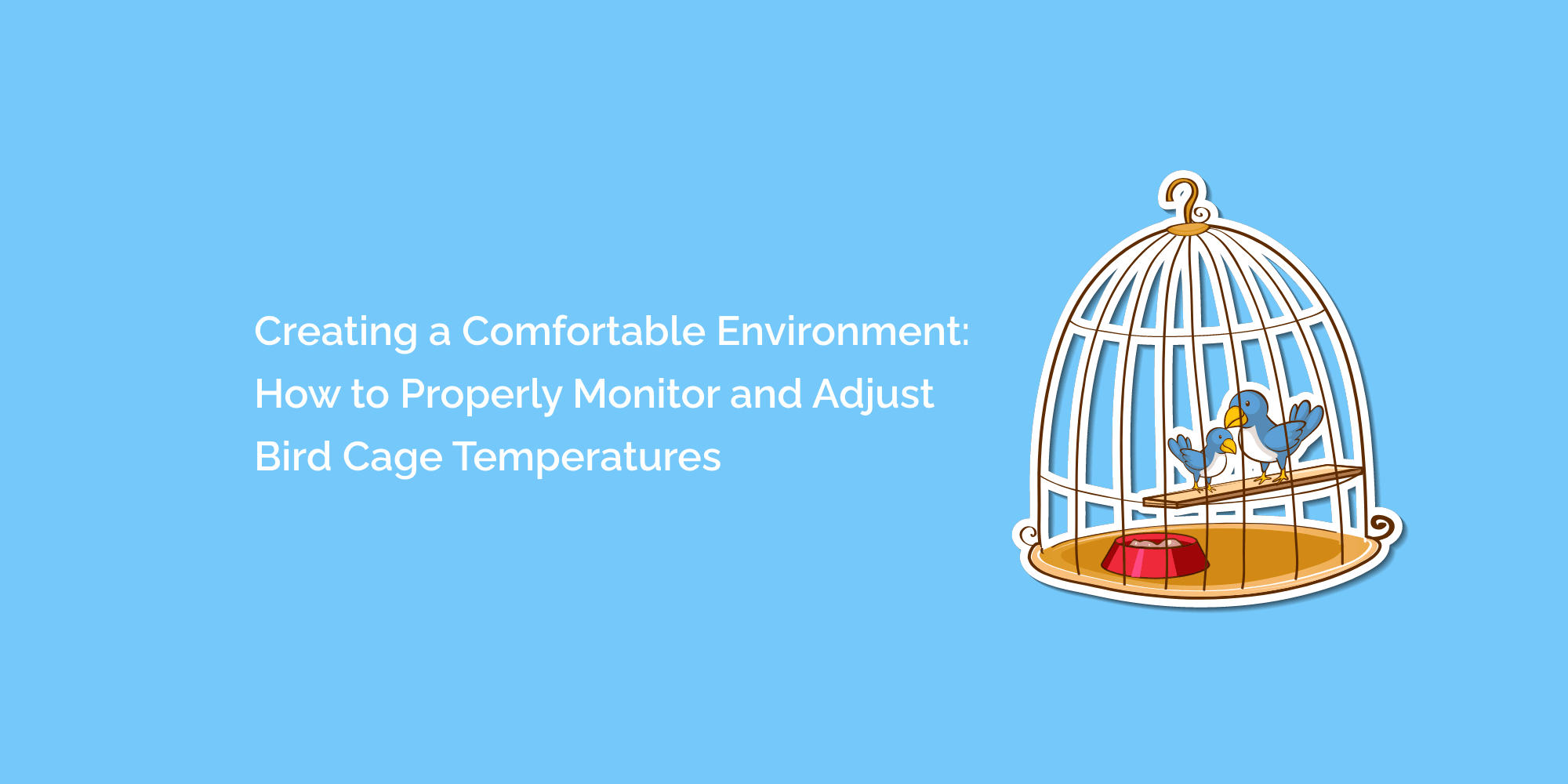 Creating a Comfortable Environment: How to Properly Monitor and Adjust ...