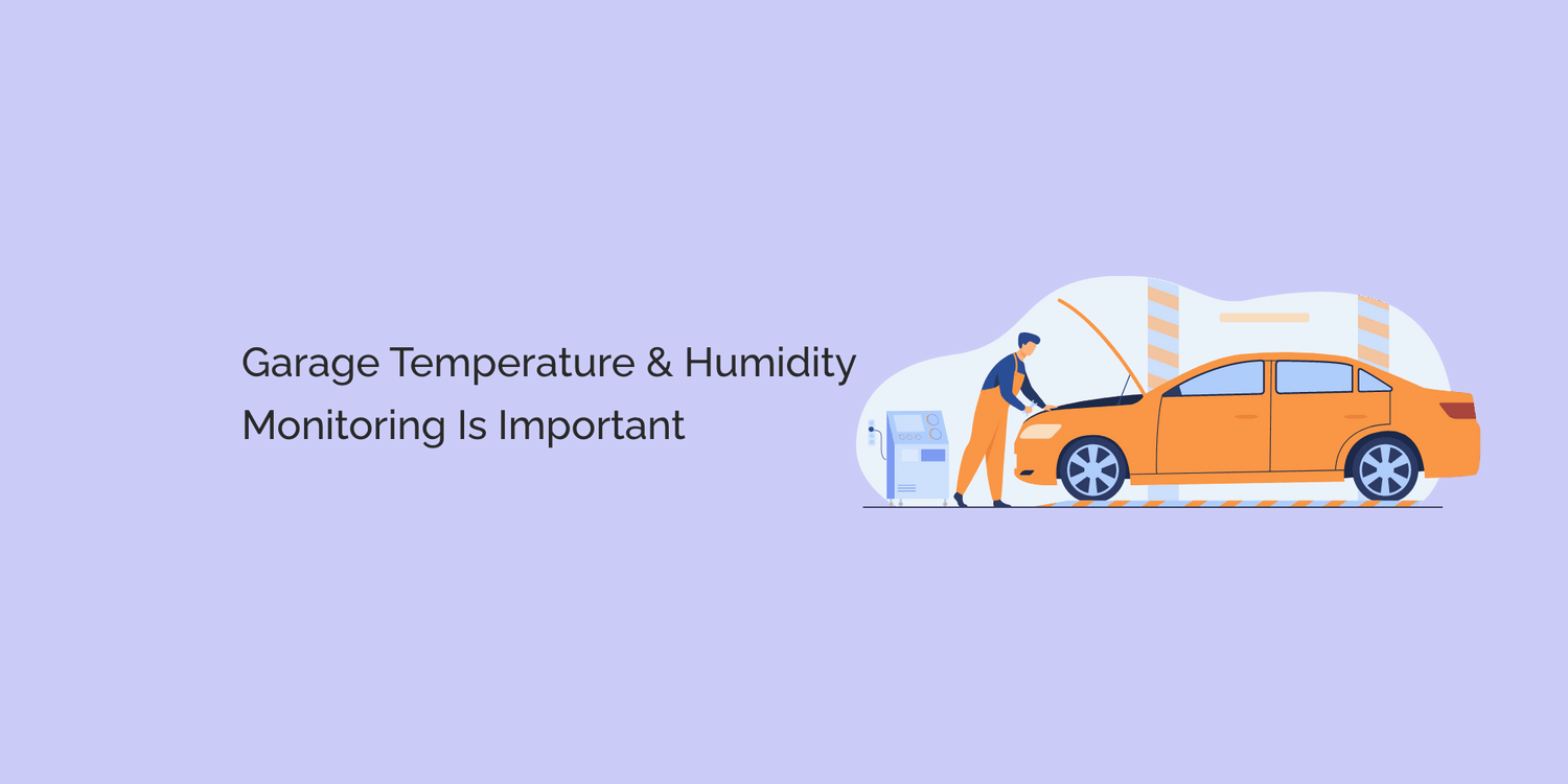 Garage Temperature and Humidity Monitoring is Important – tempCube