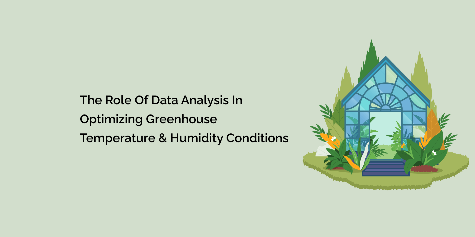 The Role Of Data Analysis In Optimizing Greenhouse Temperature And Humid