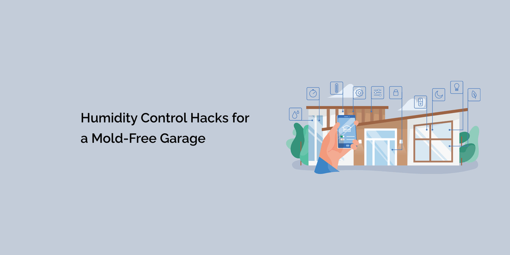 Humidity Control Hacks For A Mold Free Garage Tempcube