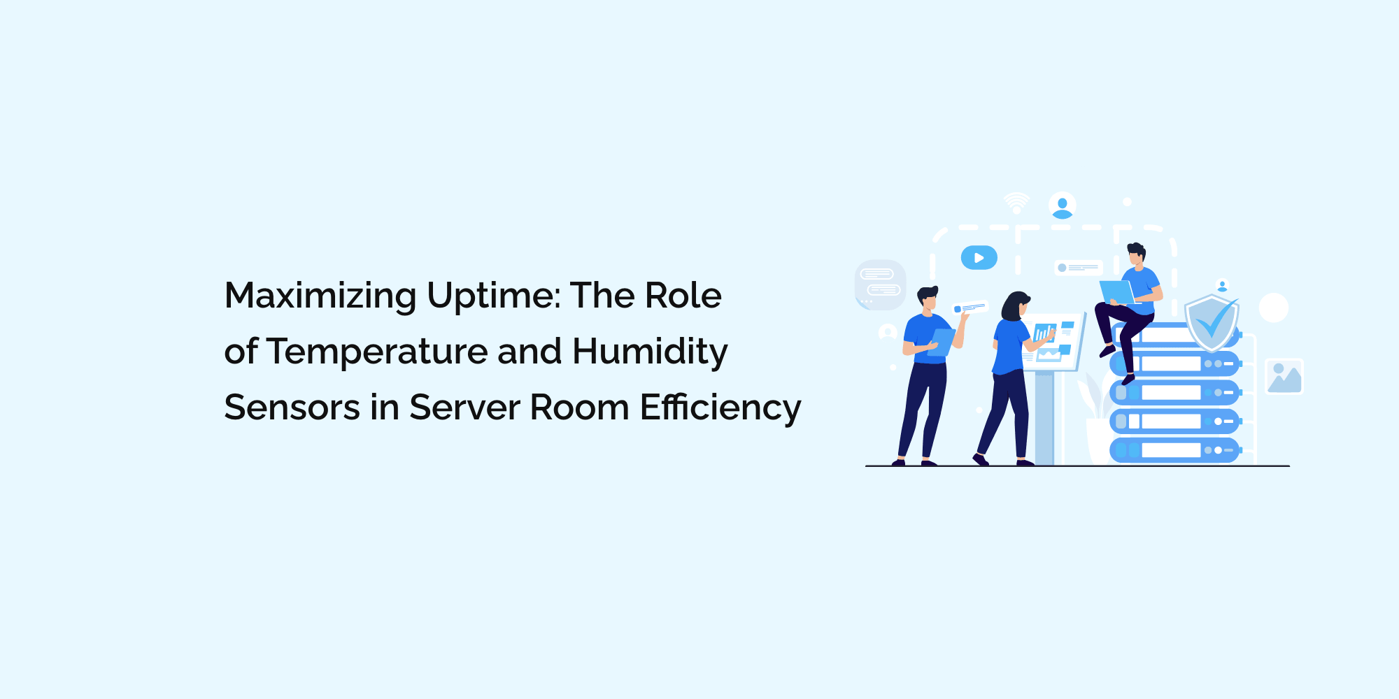 Maximizing Uptime: The Role of Temperature and Humidity Sensors in ...