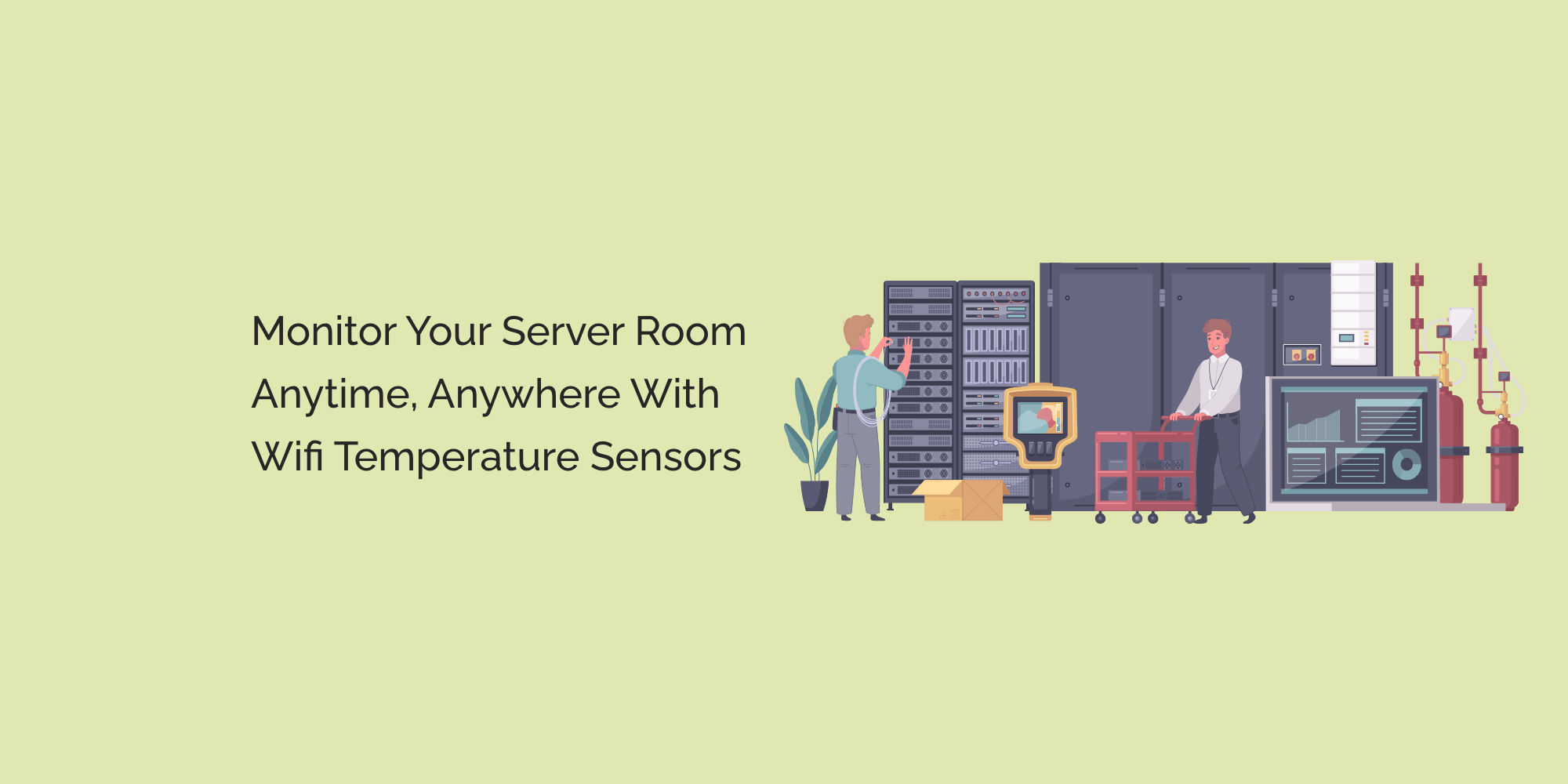 Monitor Your Server Room Anytime Anywhere With Wifi Temperature Senso