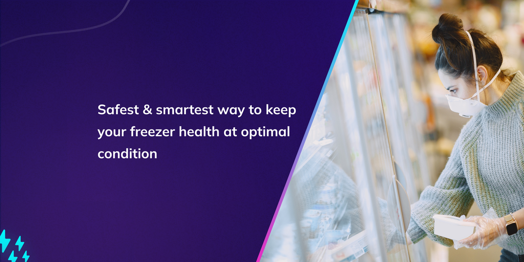 Safest & smartest way to keep your freezer health at optimal condition ...