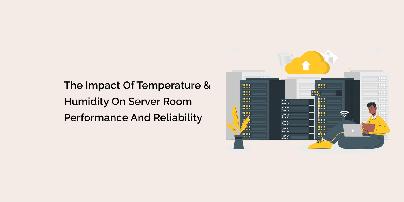 The Impact of Temperature and Humidity on Server Room Performance and ...