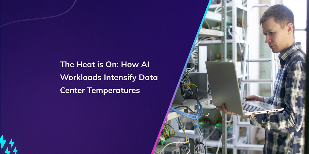 The Heat is On: How AI Workloads Intensify Data Center Temperatures ...
