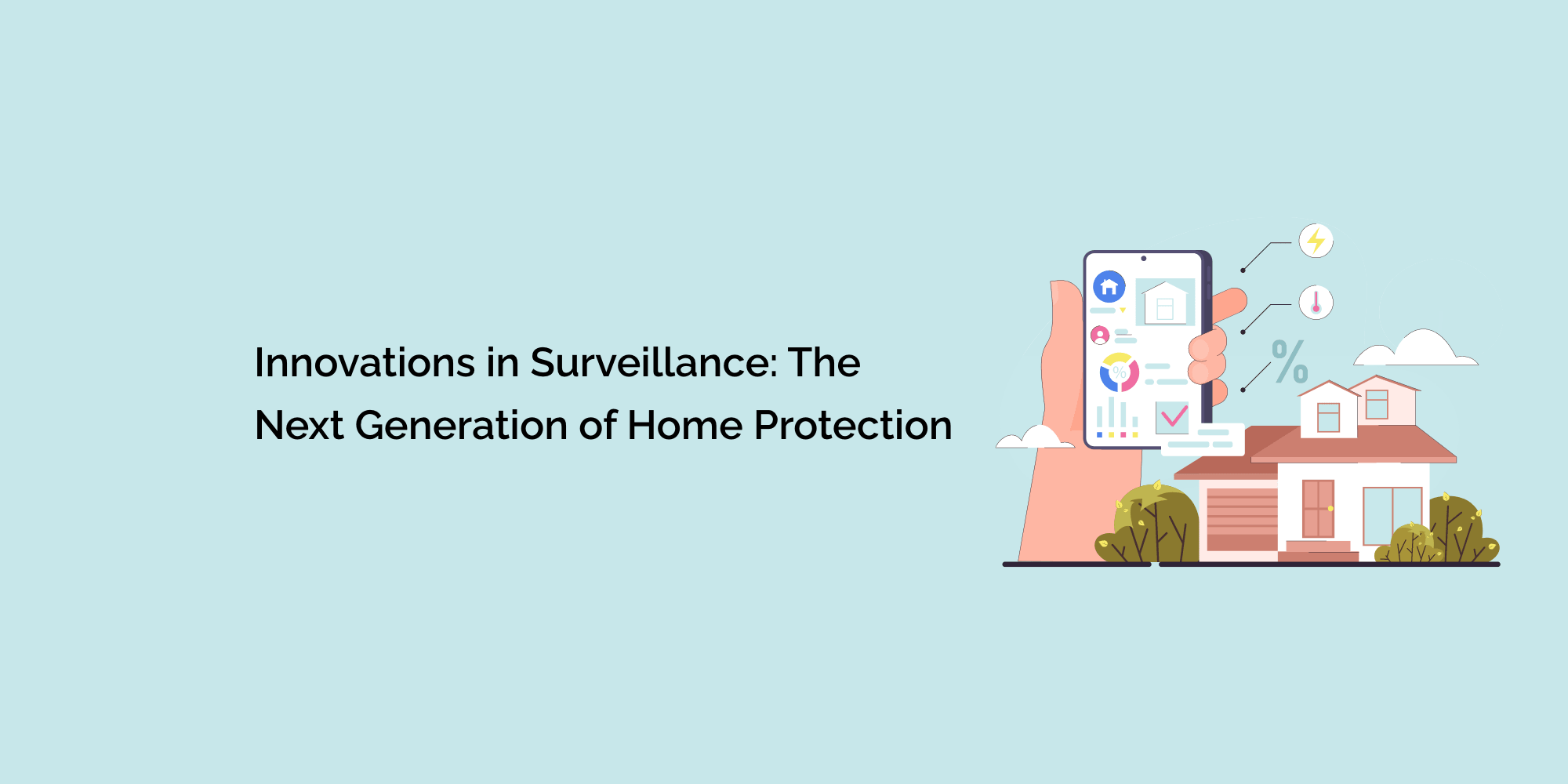Innovations in Surveillance: The Next Generation of Home Protection ...