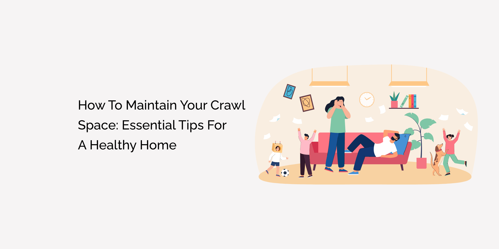 How to Maintain Your Crawl Space: Essential Tips for a Healthy Home ...